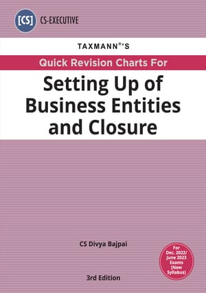 Taxmann Quick Revision Charts For Setting Up of Business Entities and Closure (CS-Executive ...